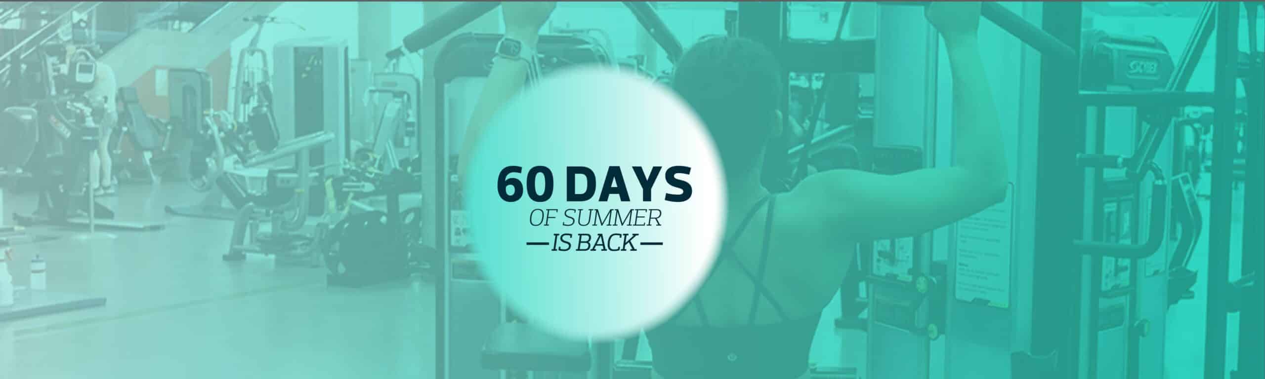 60 Days of Summer - MNP Community & Sport Centre